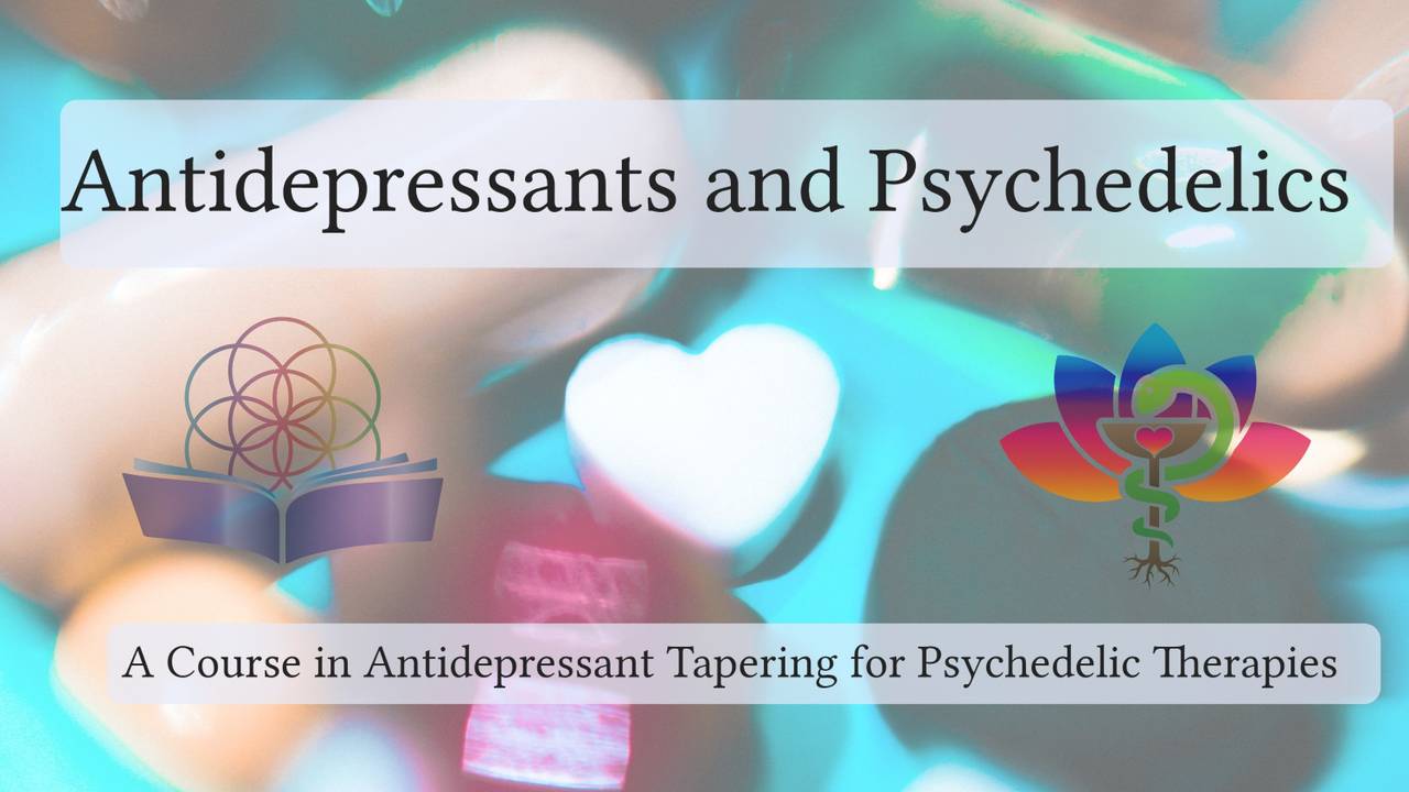 Antidepressant Taper and Psychedelic Therapy