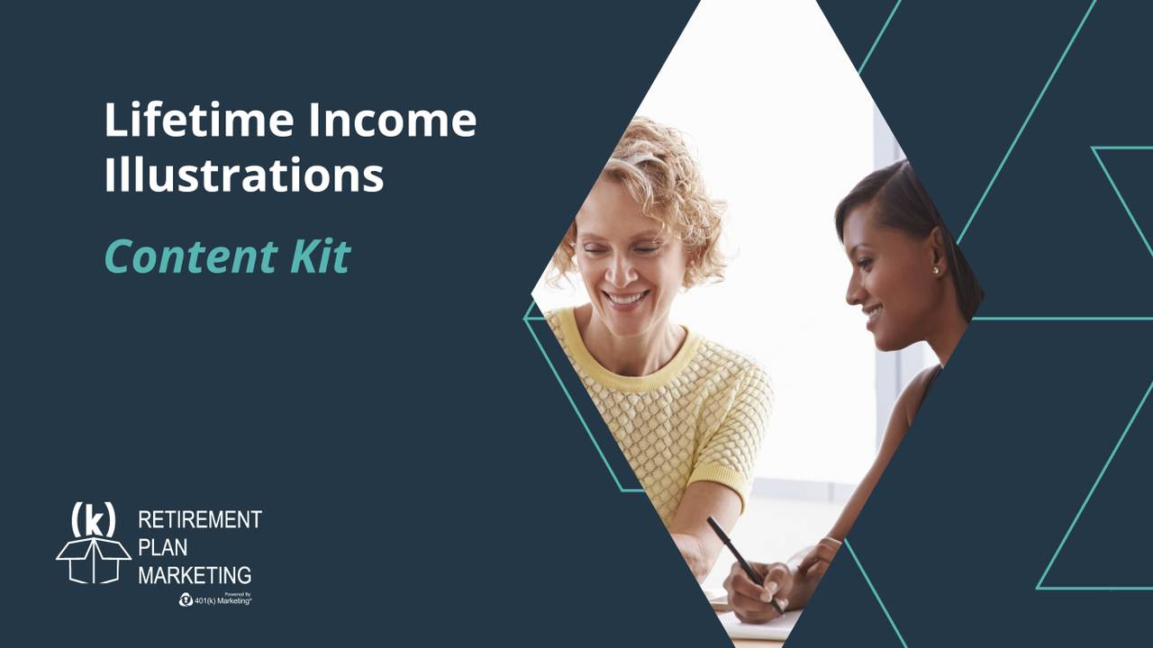 Retirement Plan Marketing | Lifetime Income Illustration Content Kit