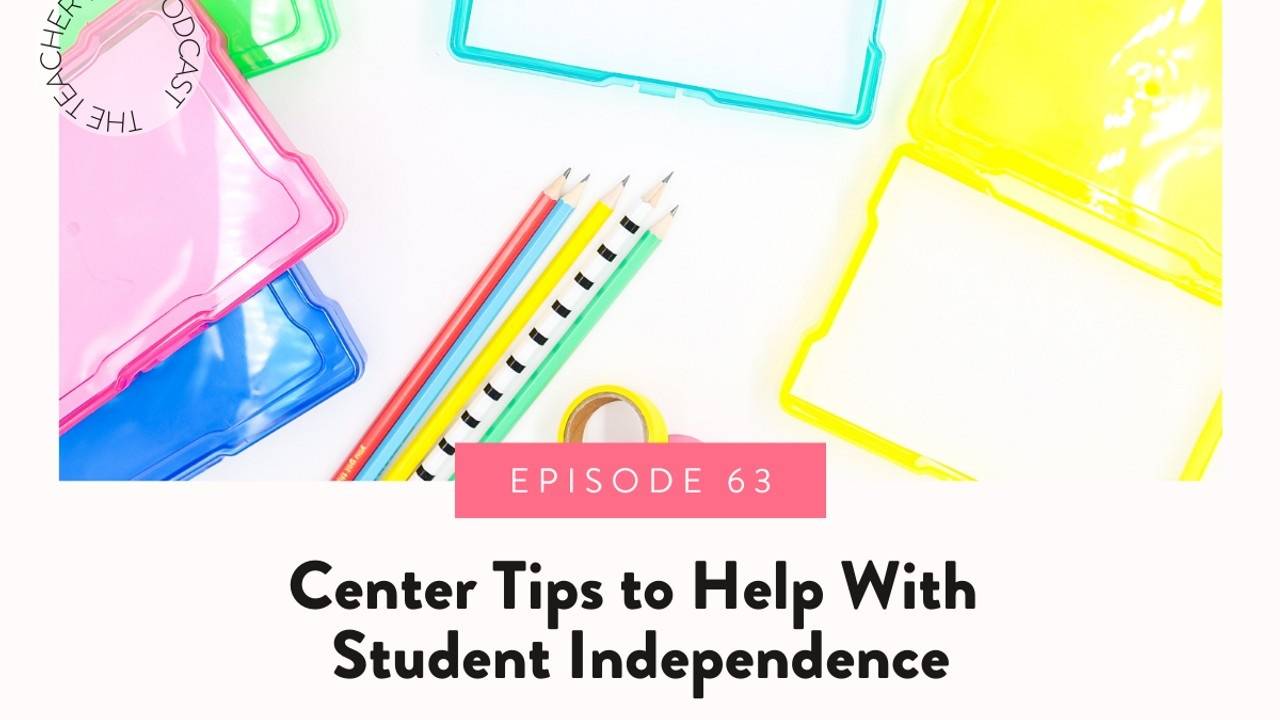 Center Tips to Help with Student Independence