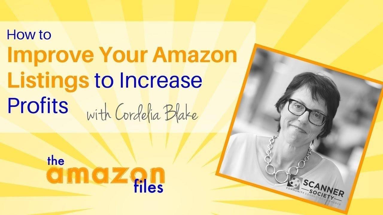The Amazon Files | How to Improve Your Amazon Listings