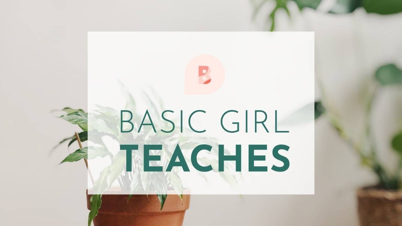 Basic Girl Teaches