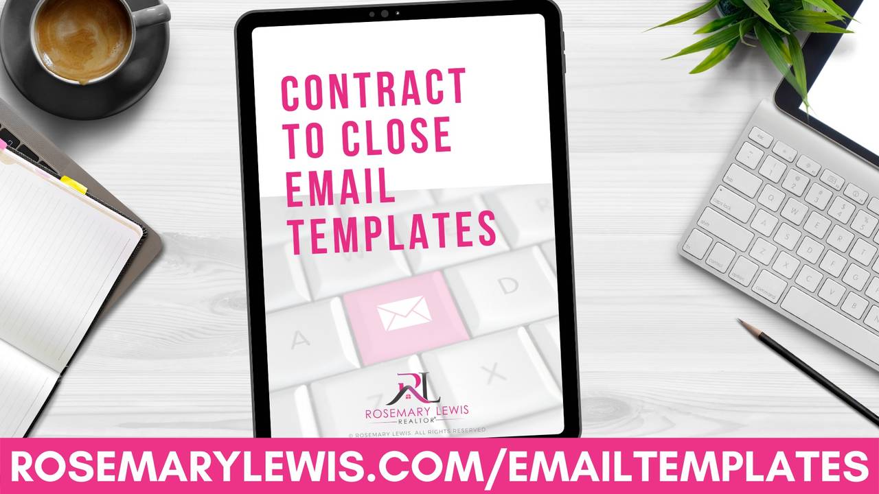 Contract to Close Email Templates by Rosemary Lewis