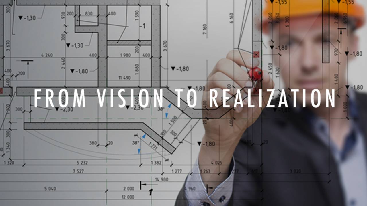 From Vision to Realization