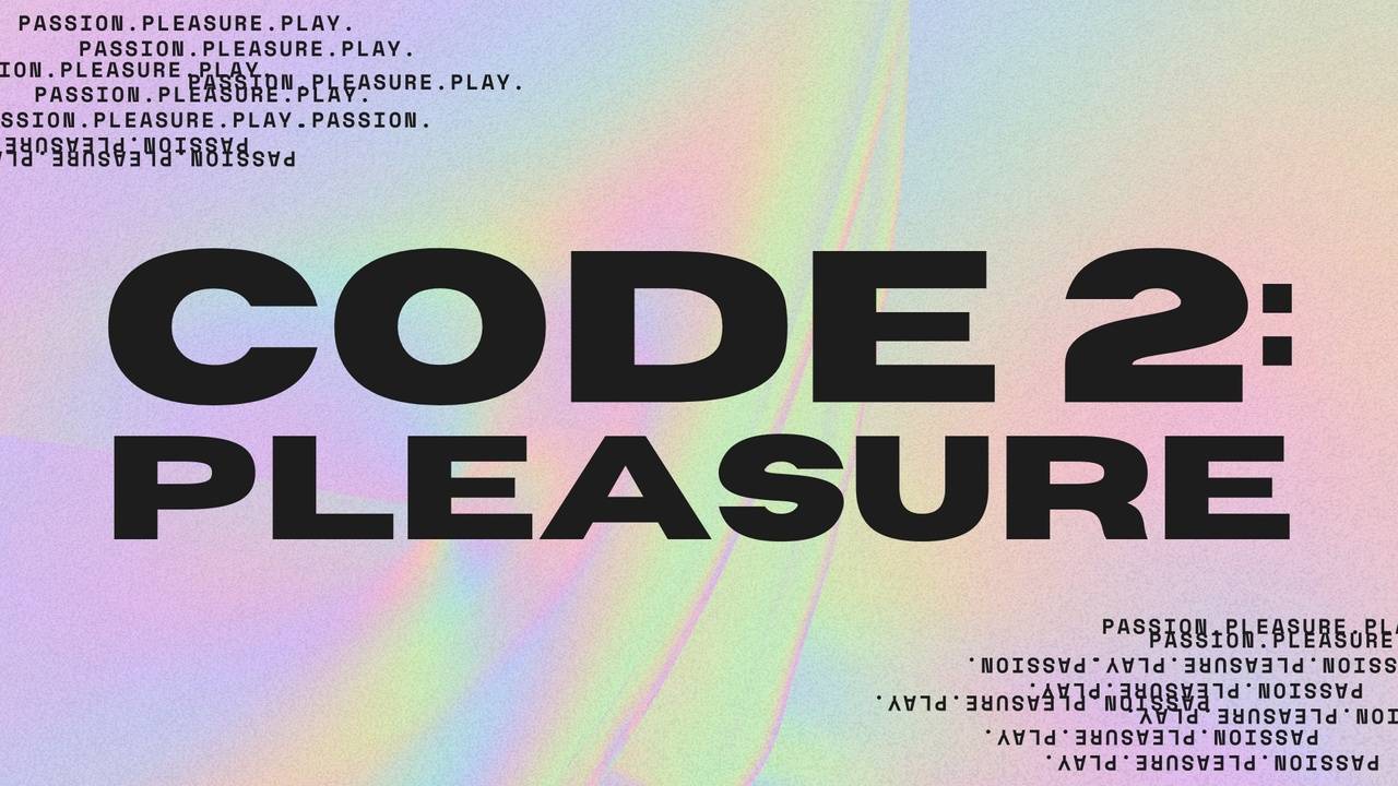 PLEASURE CODES