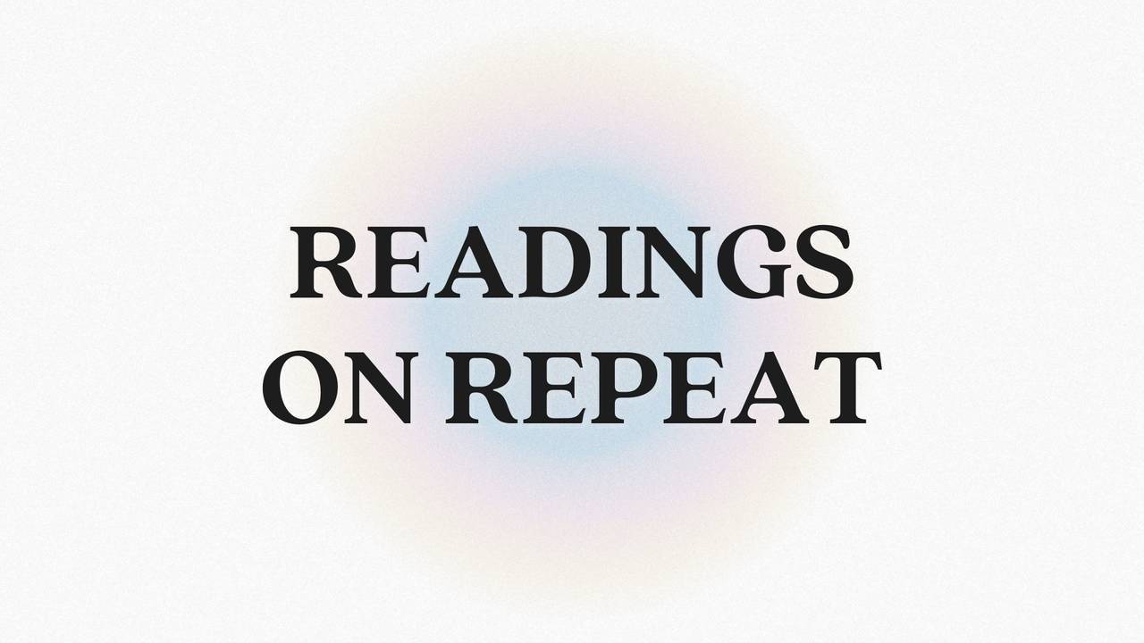 READINGS ON REPEAT 💸♻️