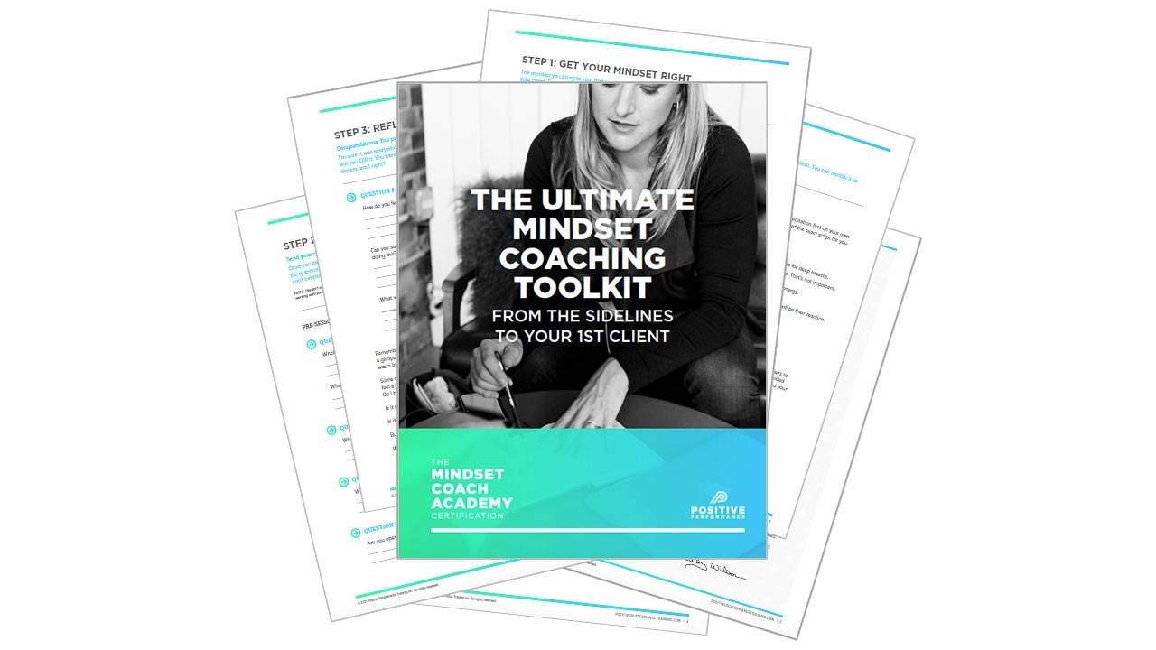 Mindset Coaching Toolkit: From the Sidelines to Your 1st Client