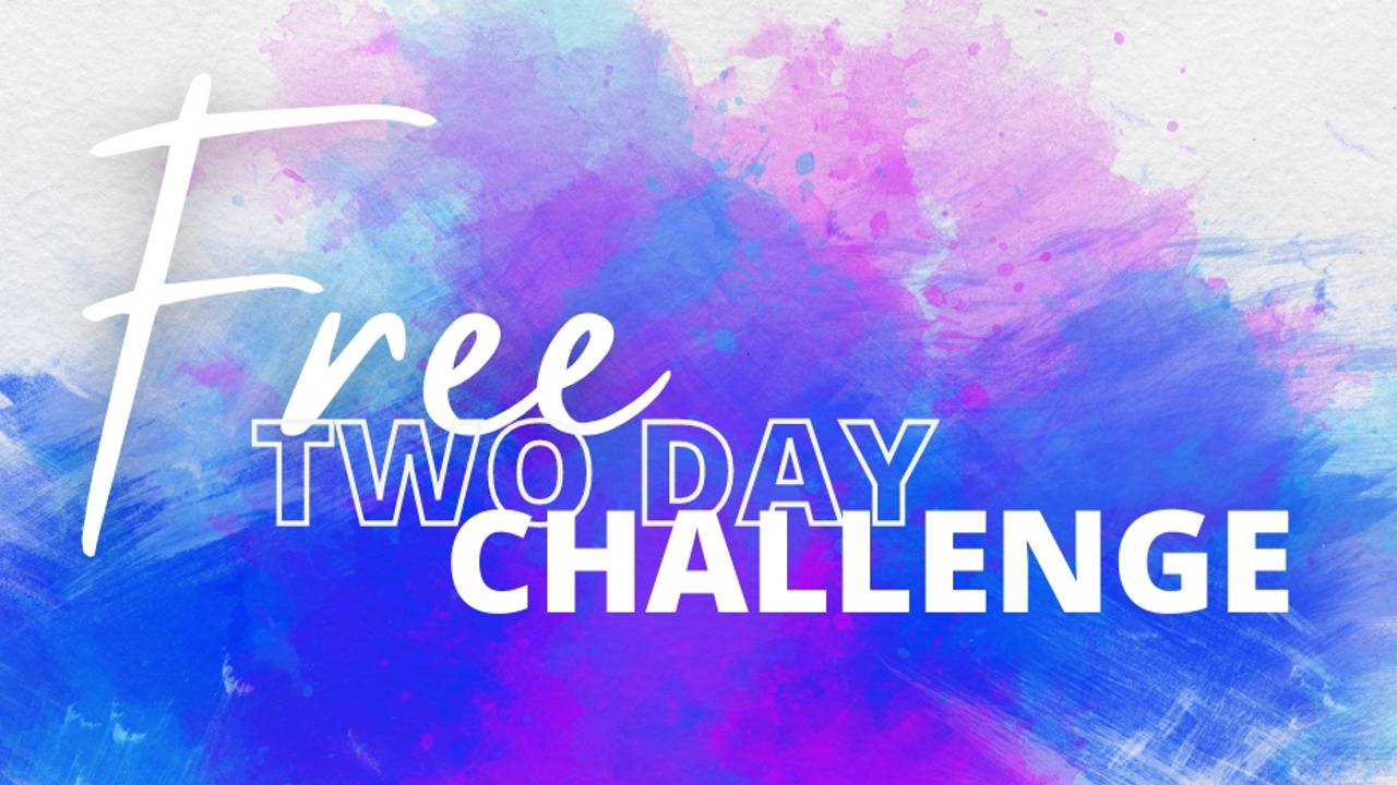 Free Two Day Challenge