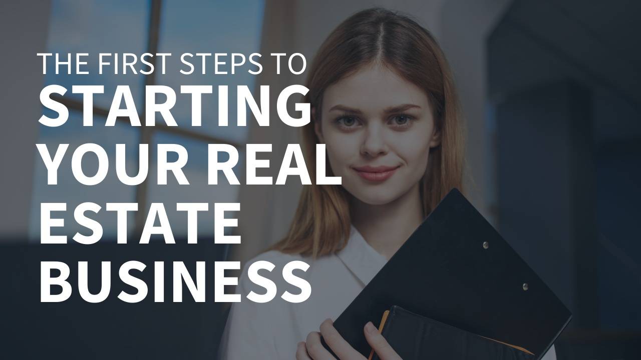 How to Start a Real Estate Sales Business from Scratch