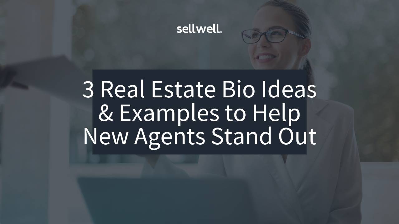 Real Estate Bio Examples and Ideas for New Real Estate Agents