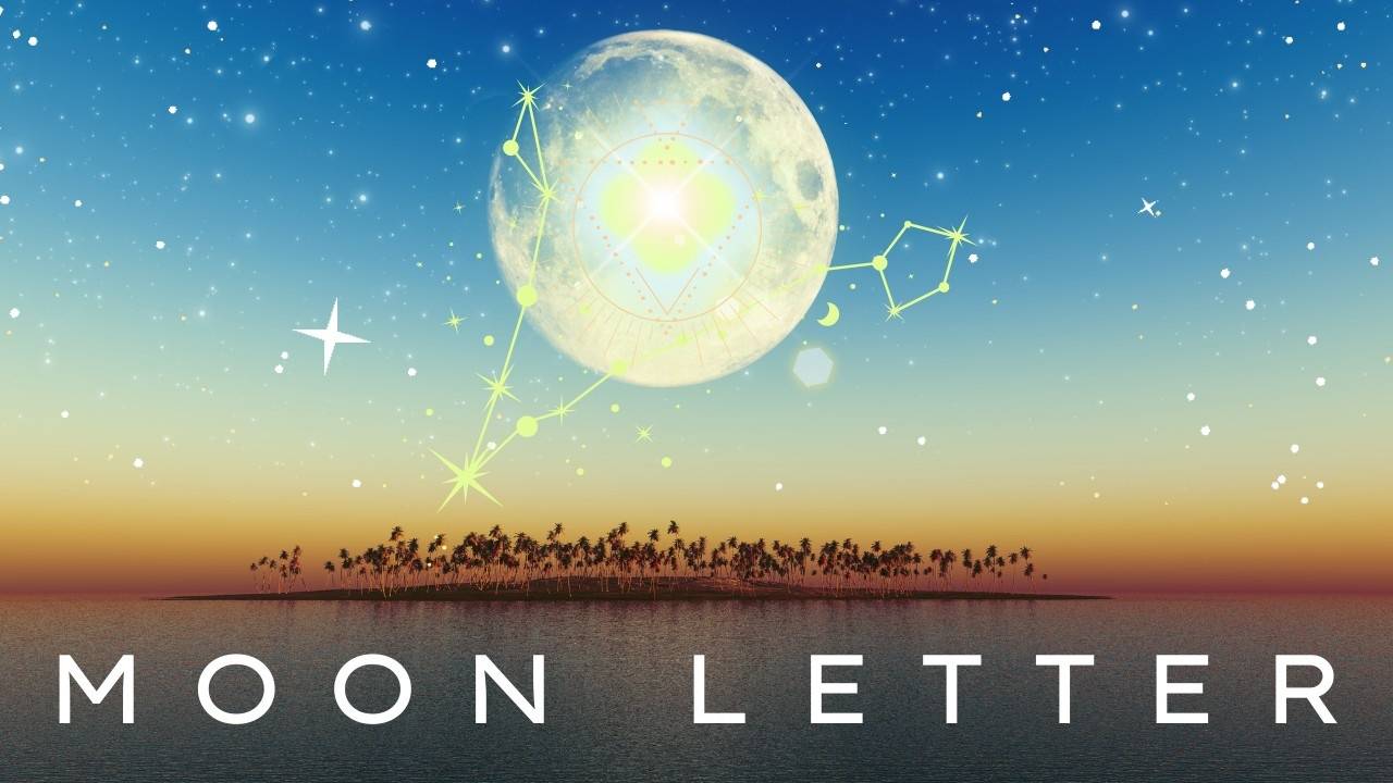 MOON Letter | Pisces Full Moon: The Intimacy of Reconnecting Spirit