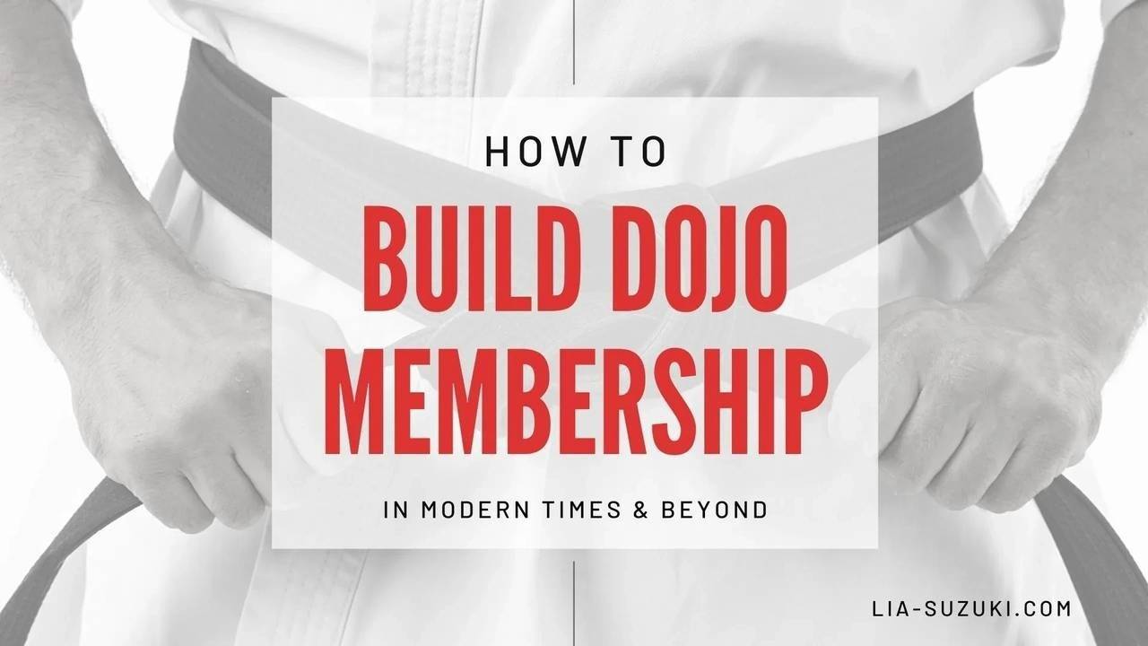 How To Get More Students and Build Dojo Membership
