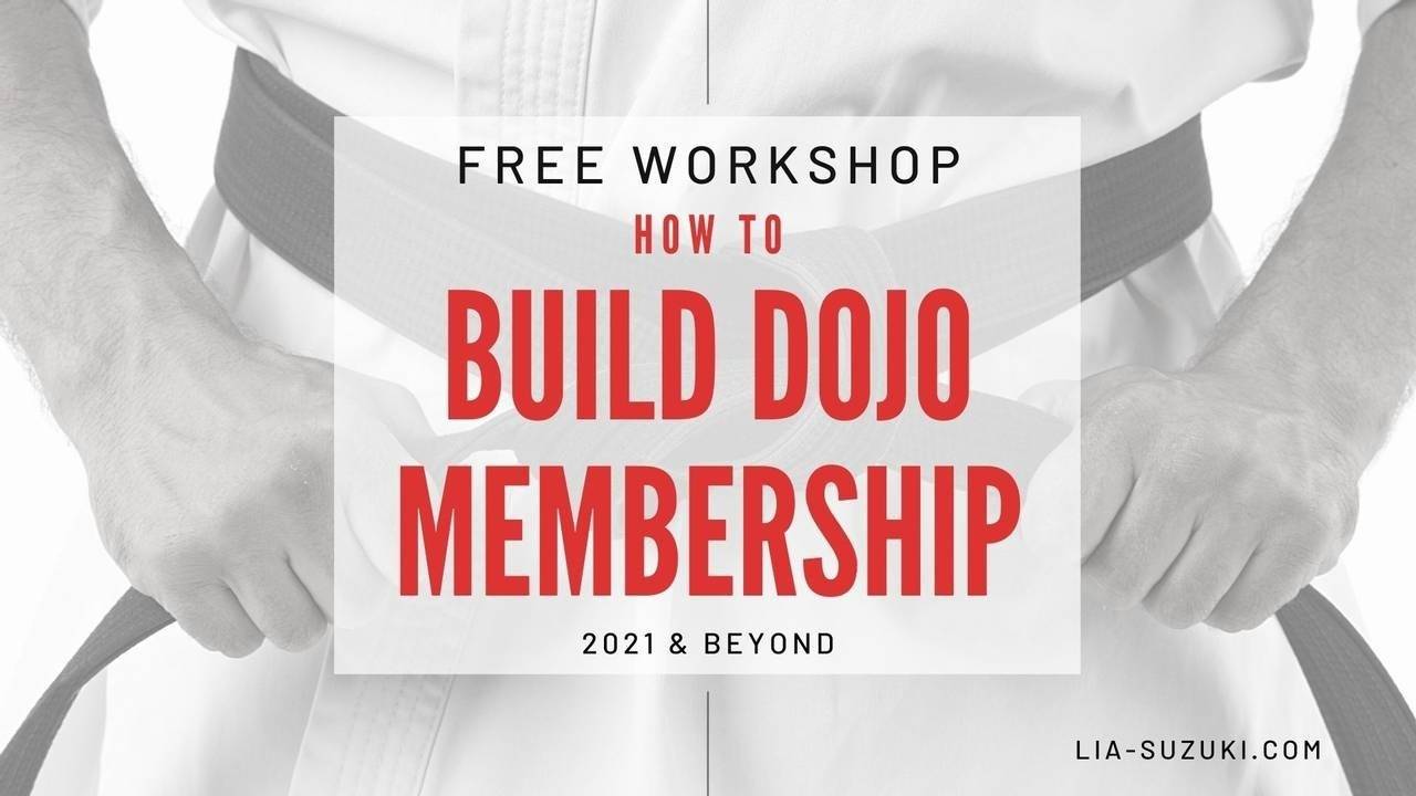 How To Get More Students and Build Dojo Membership