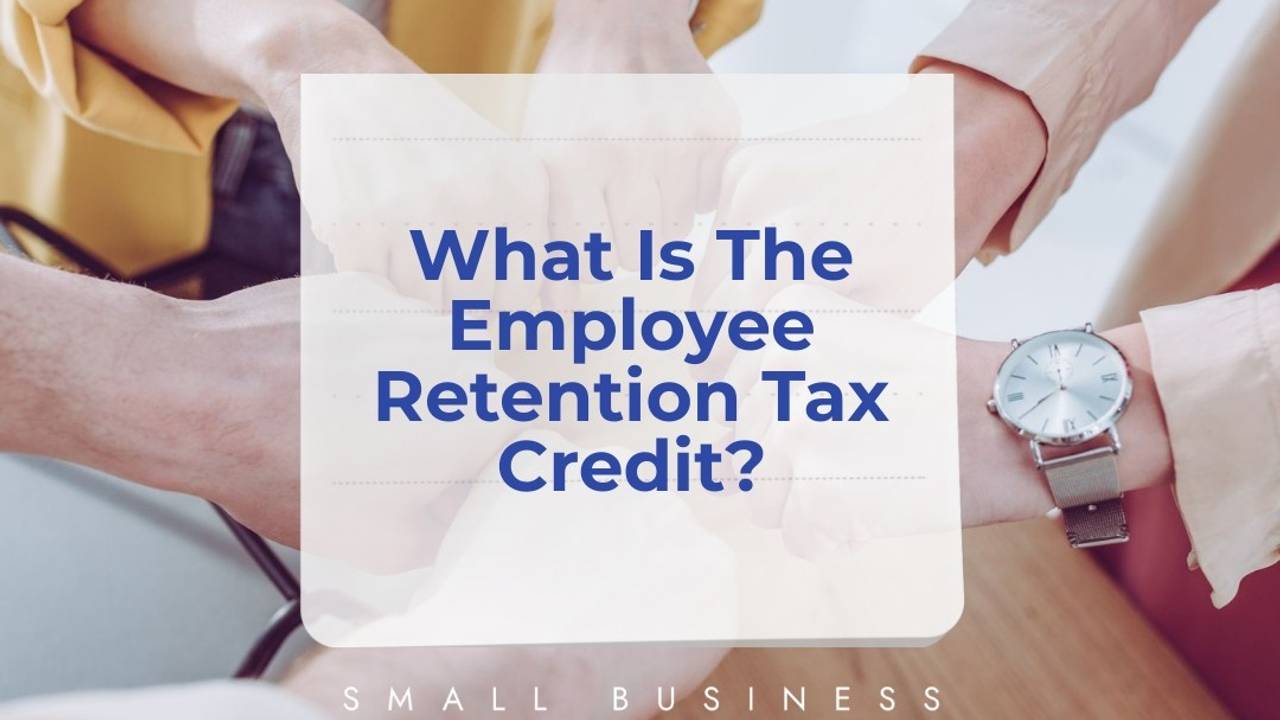 Employee Retention Tax Credit (ERC)