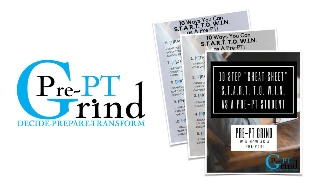 Pre-Physical Therapy Cheat Sheet!