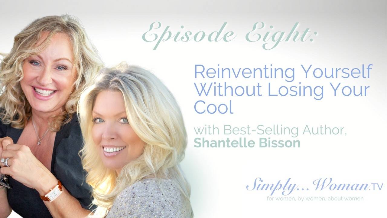 🎬 Watch Episode 8: Reinventing Yourself Without Losing Your Cool
