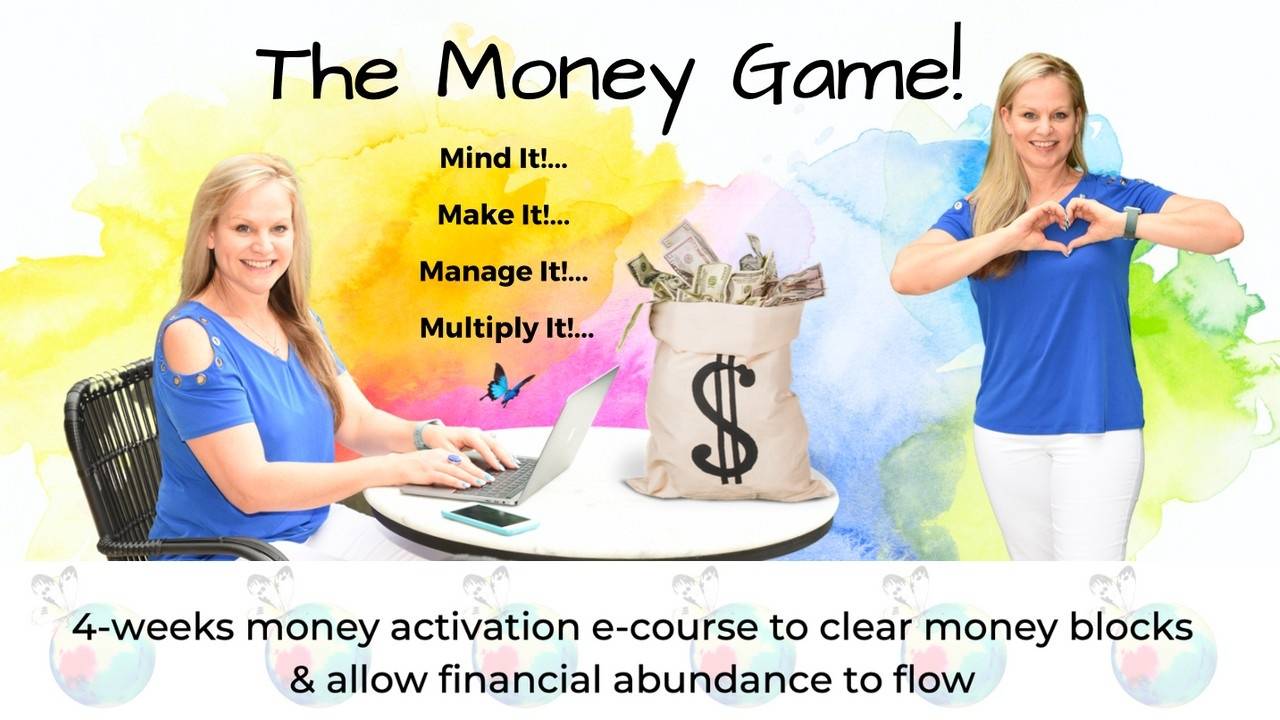 The Money Game - Mind It! Make It! Manage It! Multiply It!