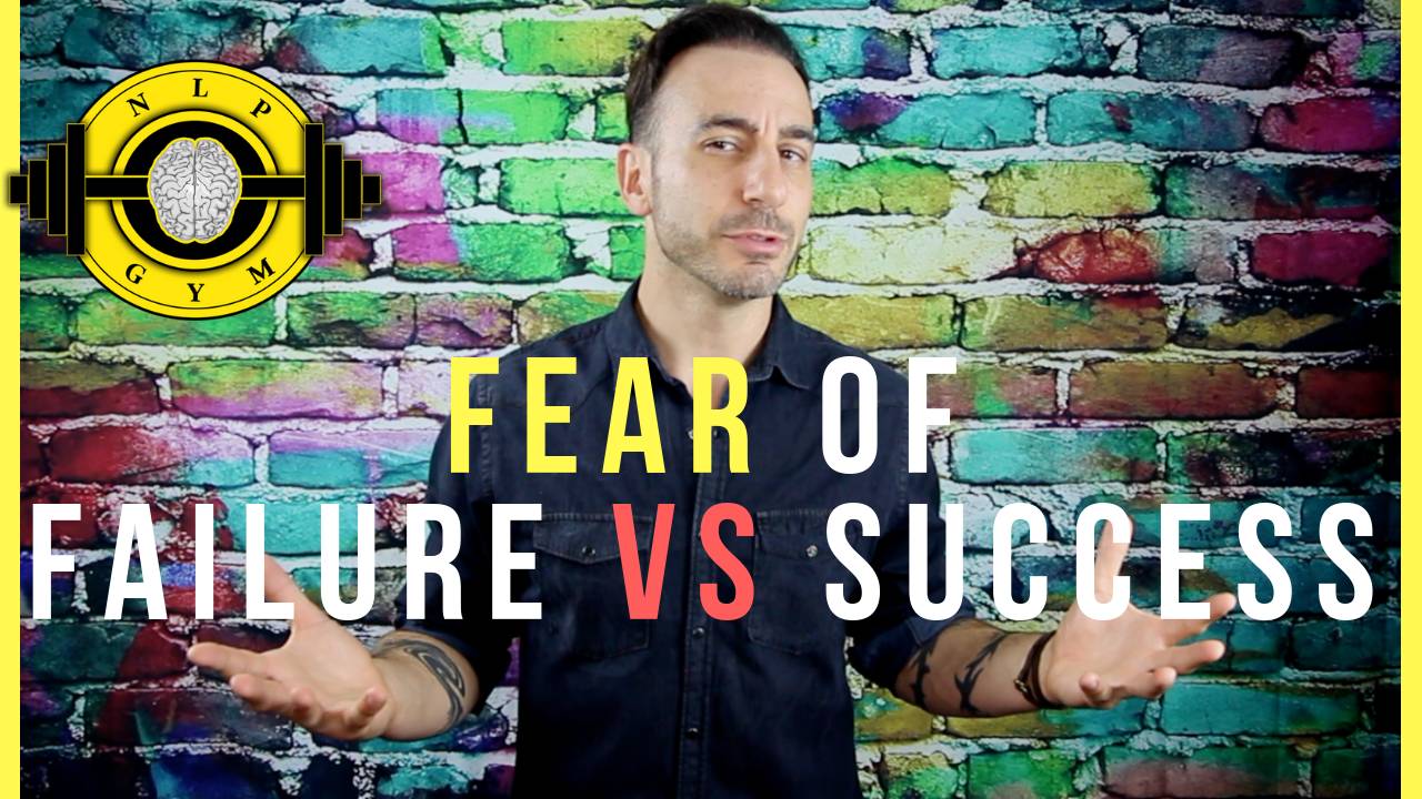 Fear Of Failure Vs Fear Of Success - Which Is Worse?