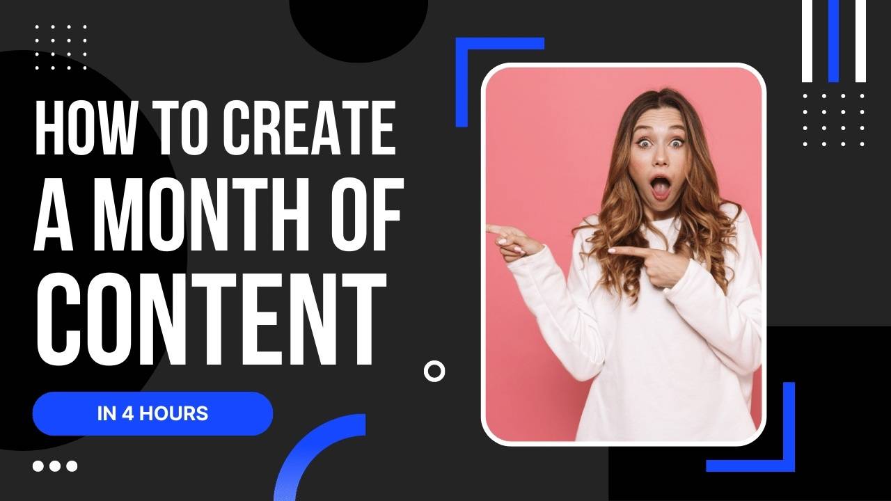 Month of Content in 4 Hours or Less To Engage Your Audience