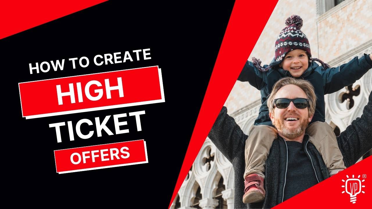 How to Package up a High Ticket Offer That Is Priced to Sell