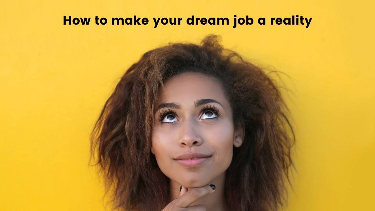 Create your dream job: Job description template