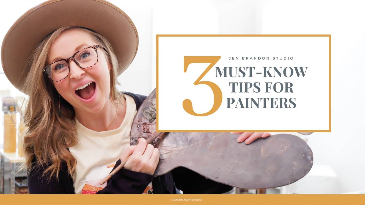 3 Must-Know Tips for Painters—Free Painting Guide!