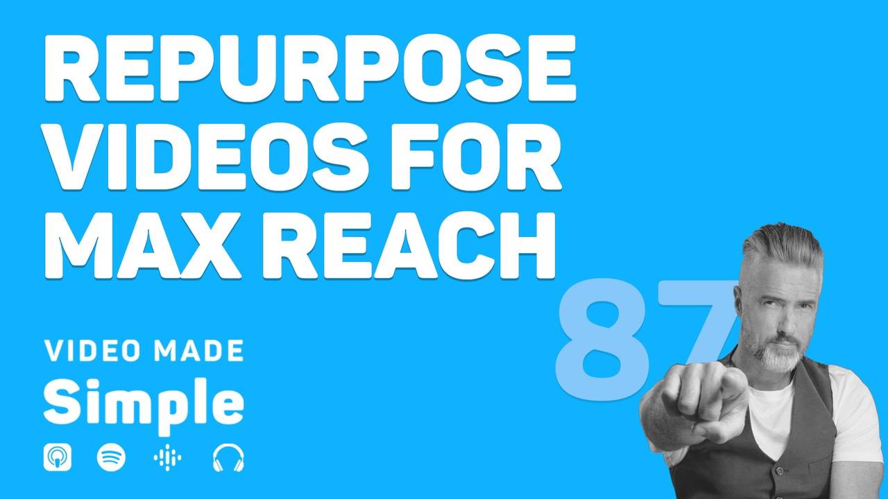 5 Ways to Repurpose Videos for Maximum Reach