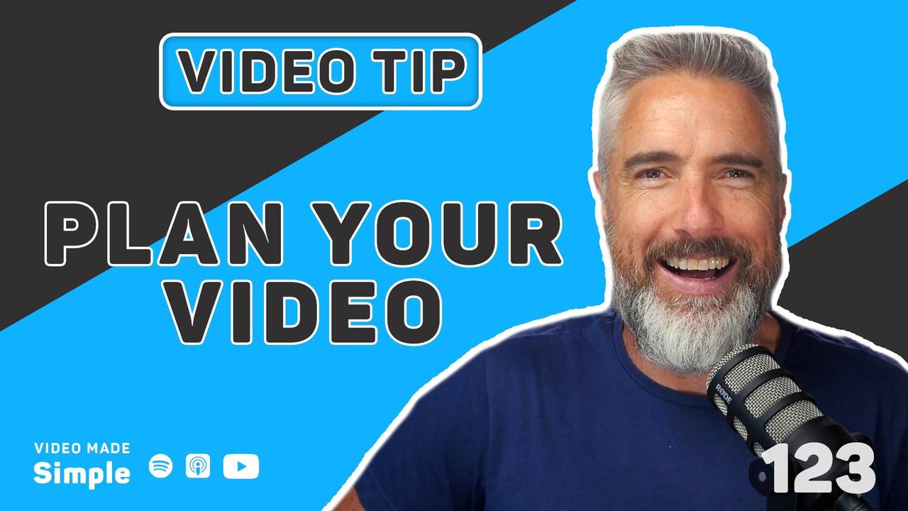 Save Your Sanity: 4 Tips To Plan Your Videos Efficiently
