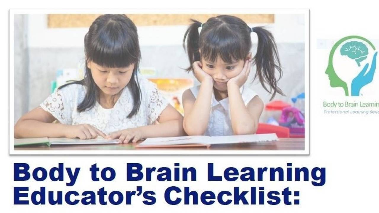 Body To Brain Learning Educator's Checklist
