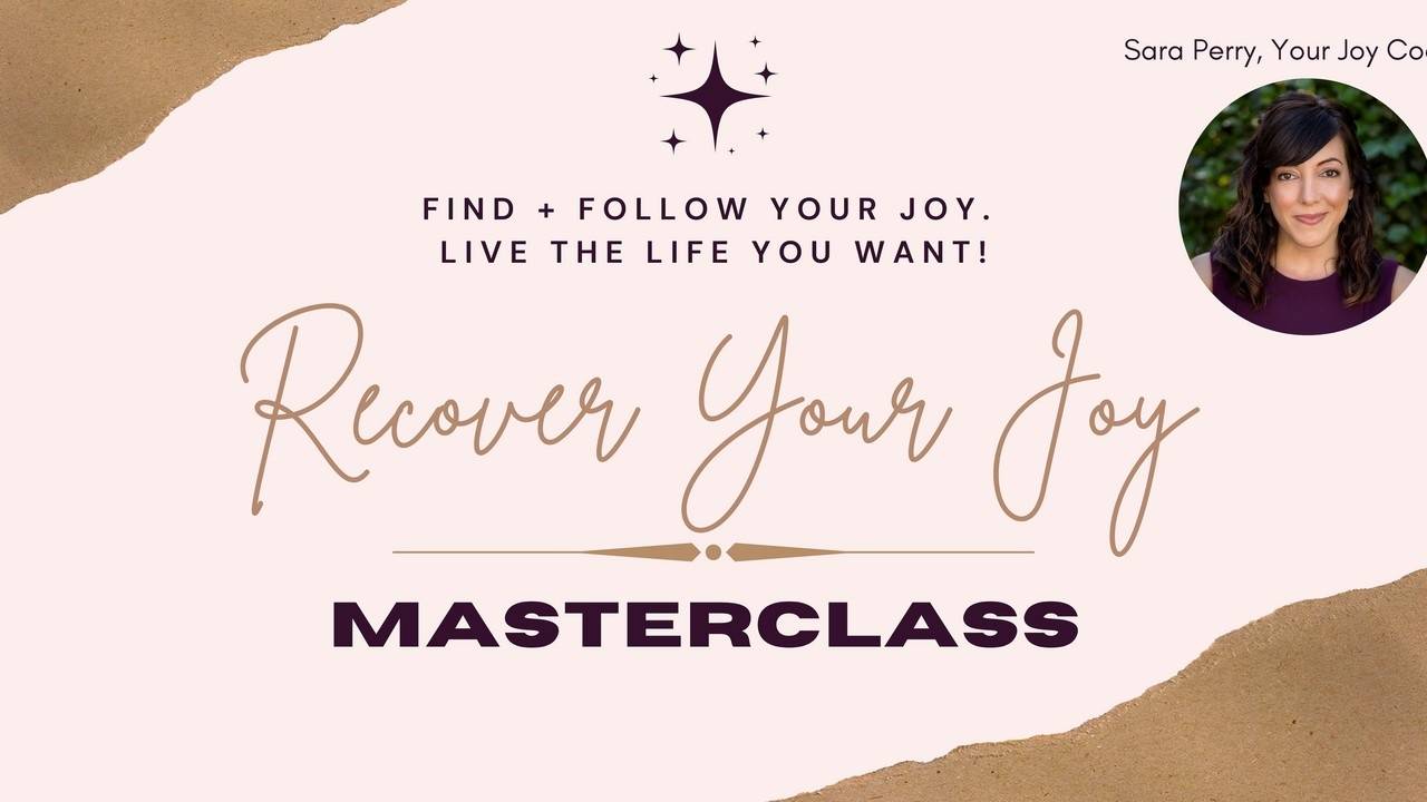 Recover Your Joy Masterclass