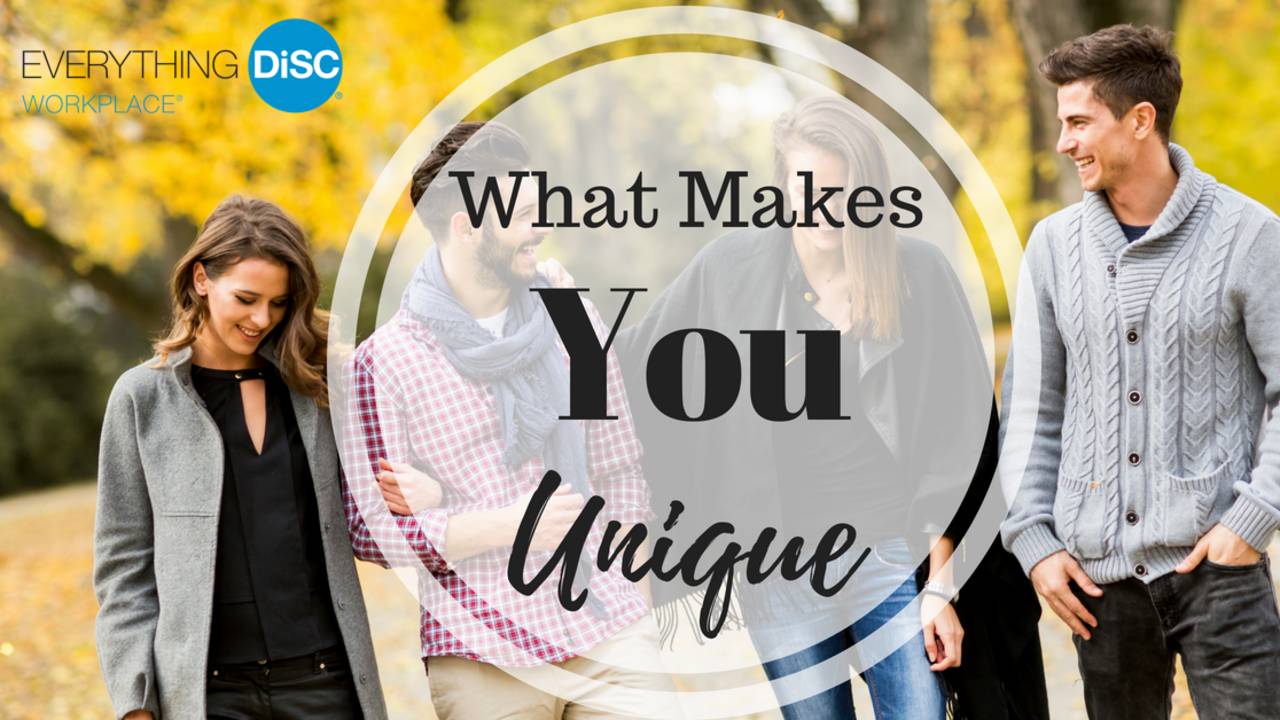 What Makes YOU Unique