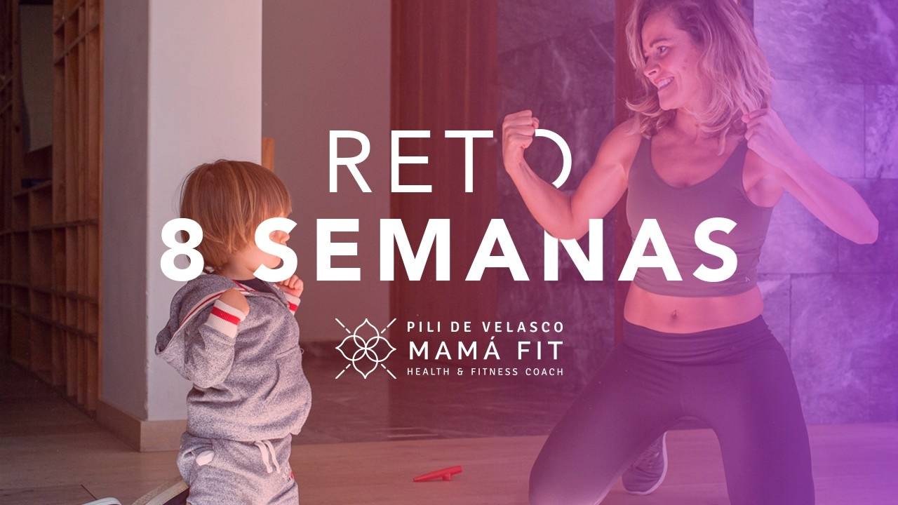 [REGISTRO] Mamá Fit | Programa 8 Semanas - EVERGREEN