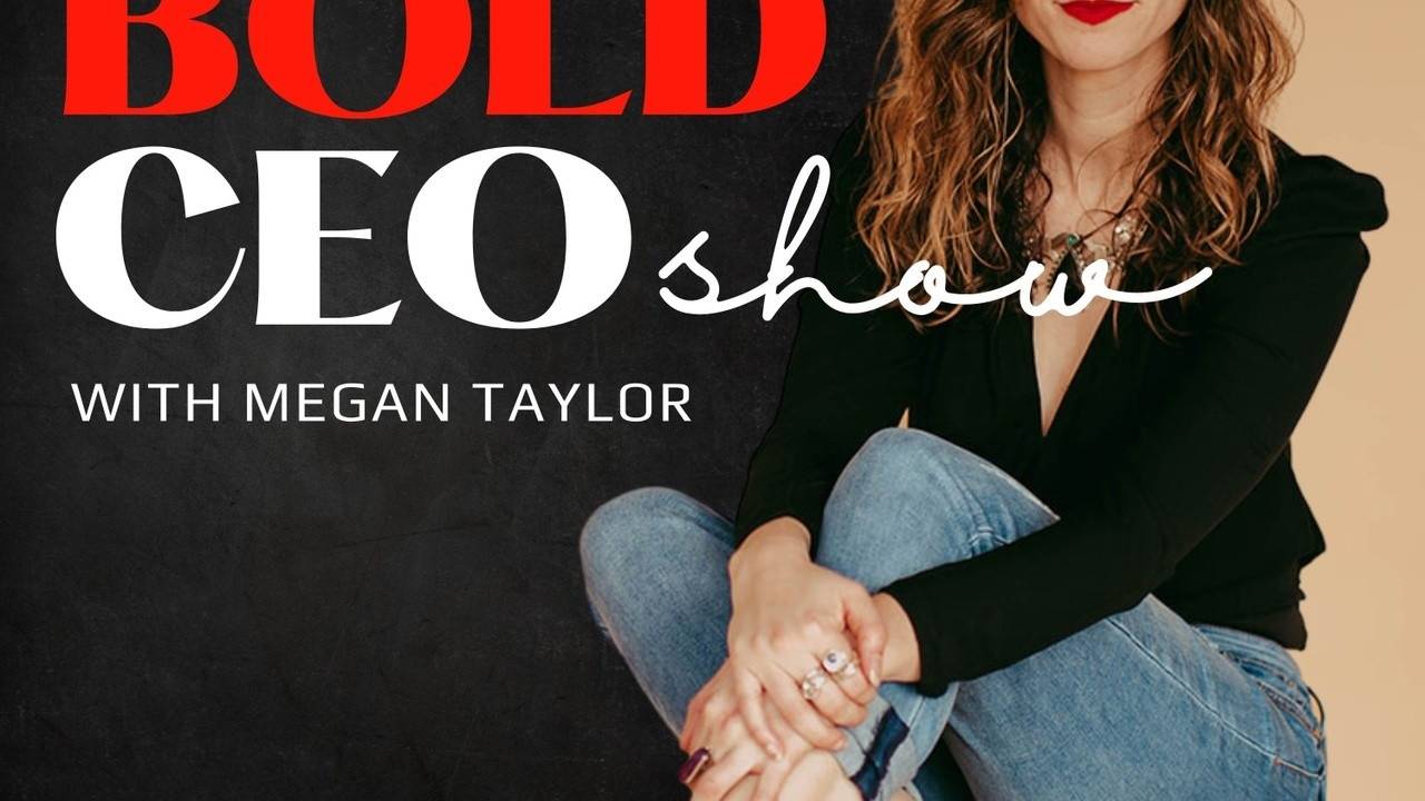 The Bold CEO Show Podcast