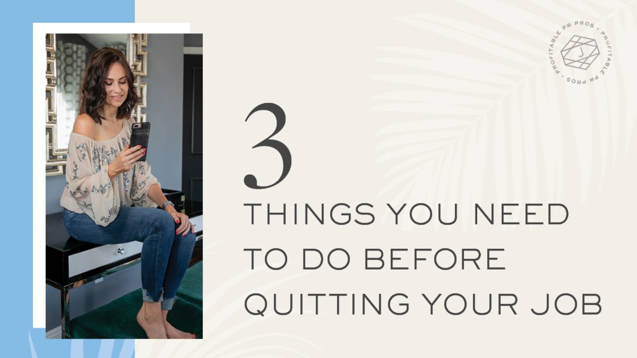 3 Things You Need to do Before Quitting Your Job