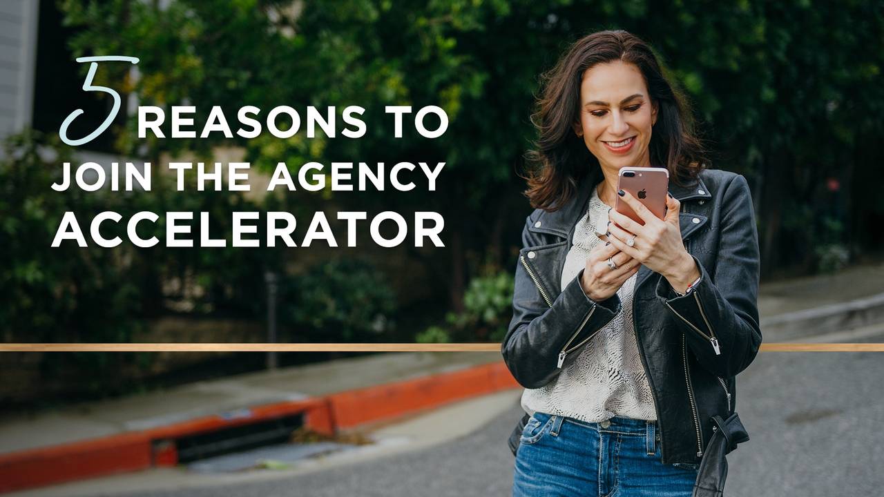 5 Reasons to Join The Agency Accelerator