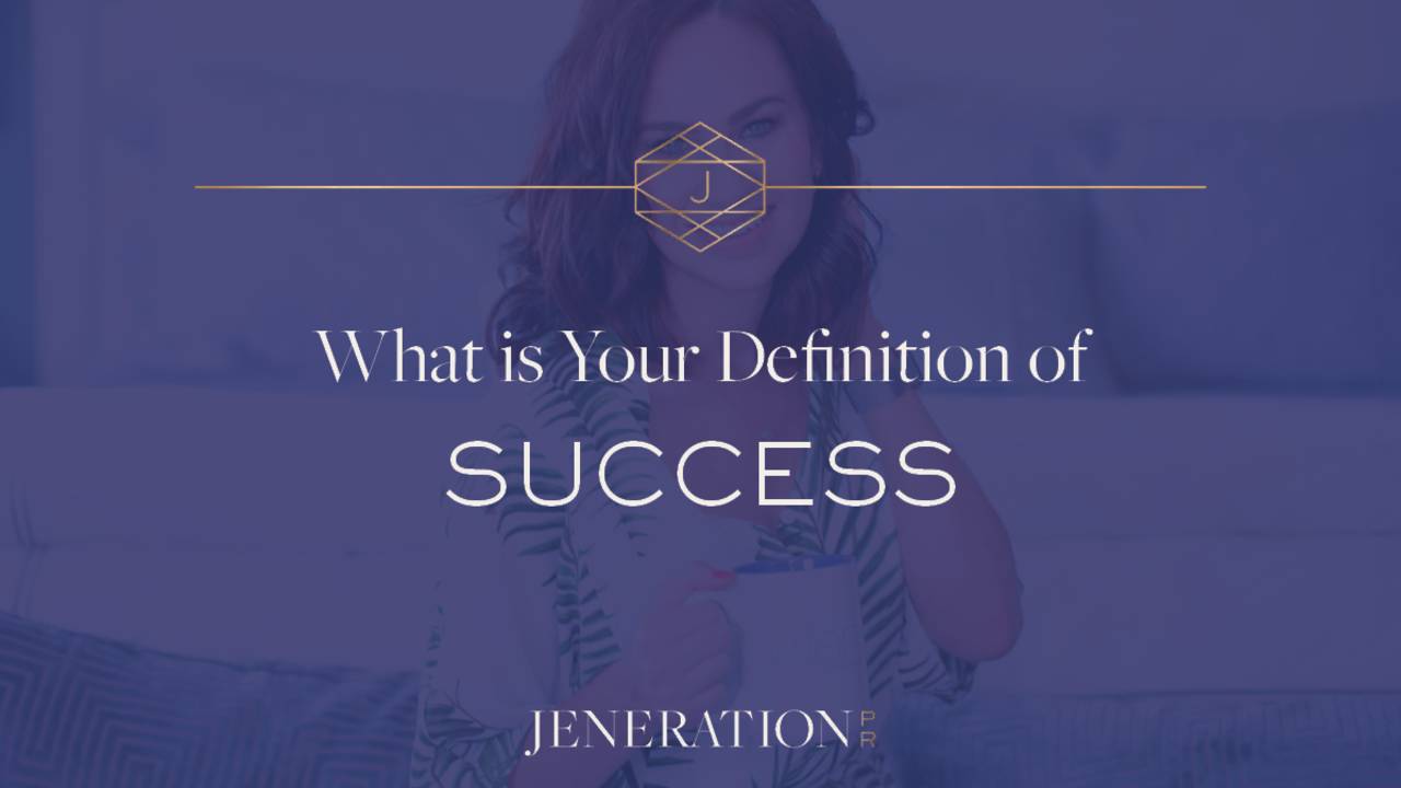 What is Your Definition of Success?