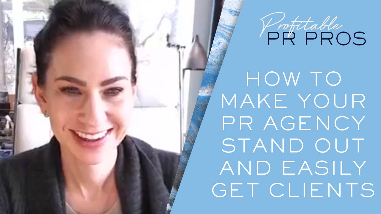 How To Make Your Pr Agency Stand Out And Easily Get Clients