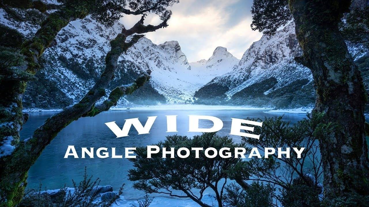 Tips For Using A Wide Angle Lens In Landscape Photography
