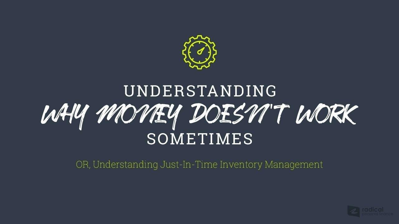 581-Understanding Why Money Doesn't Work Sometimes