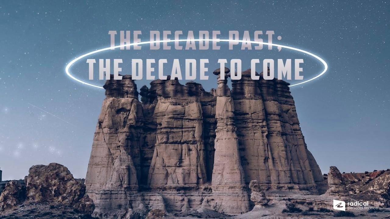 687-The Decade Past; The Decade To Come