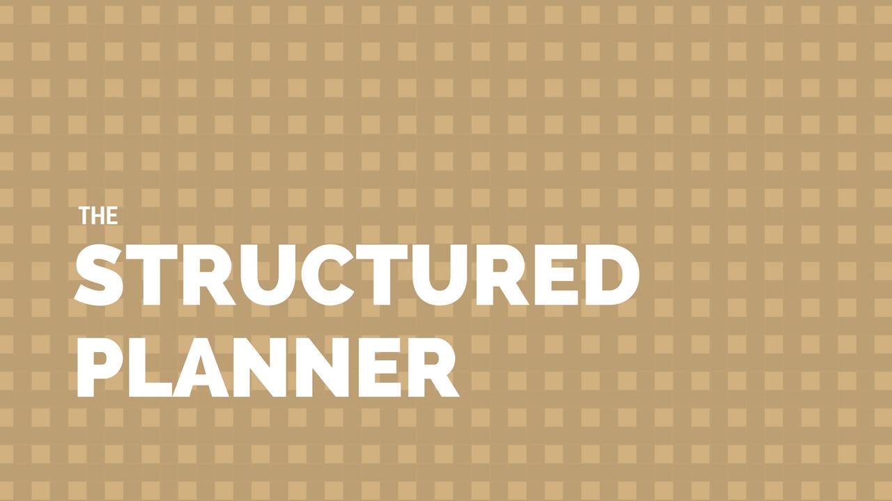 The Structured Planner | Instinctive Entrepreneurial Productivity