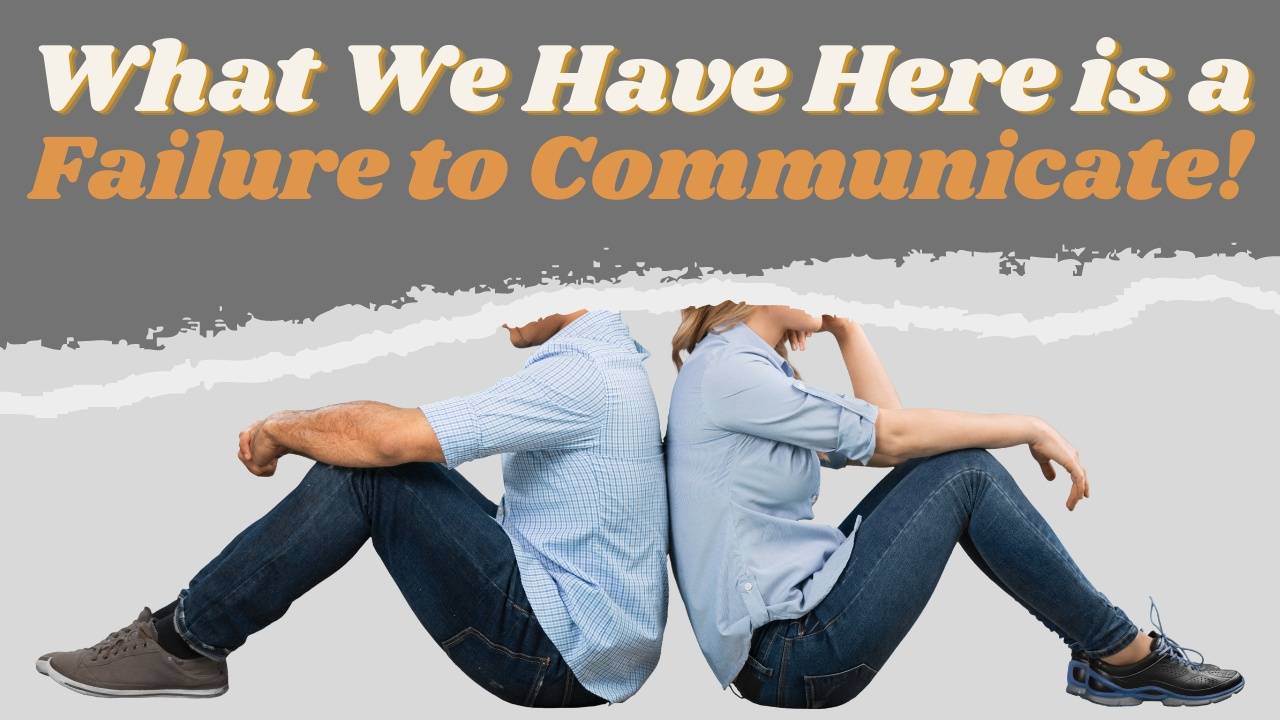 Failure to Communicate