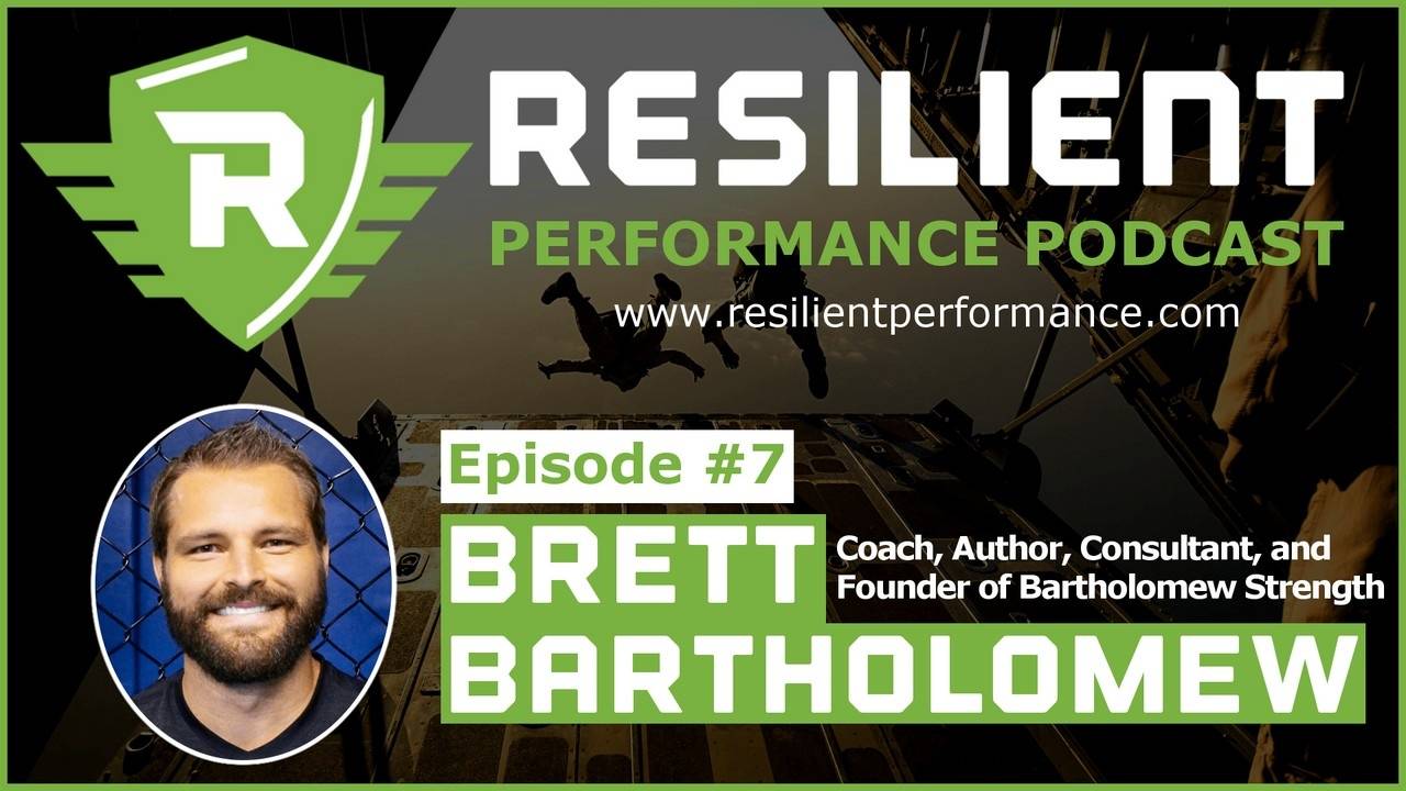 Brett Bartholomew on the Resilient Performance Podcast