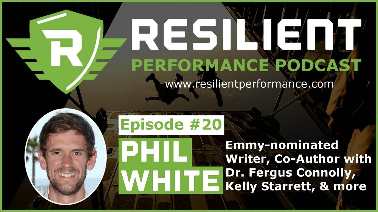 Phil White on the Resilient Performance Podcast