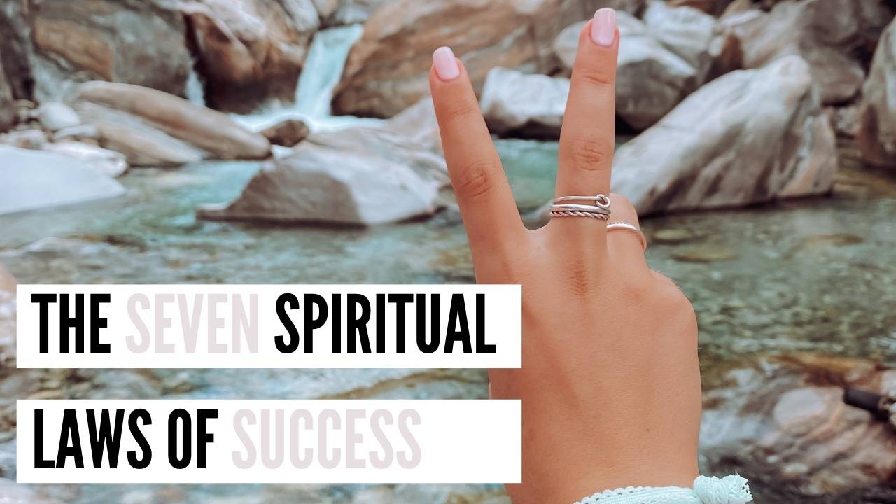 The Seven Spiritual Laws of Success