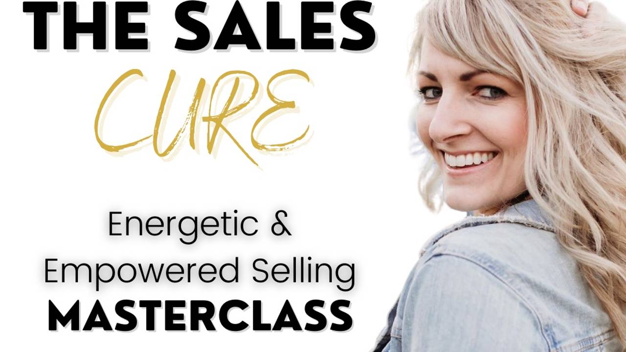 The Sales Cure Masterclass!
