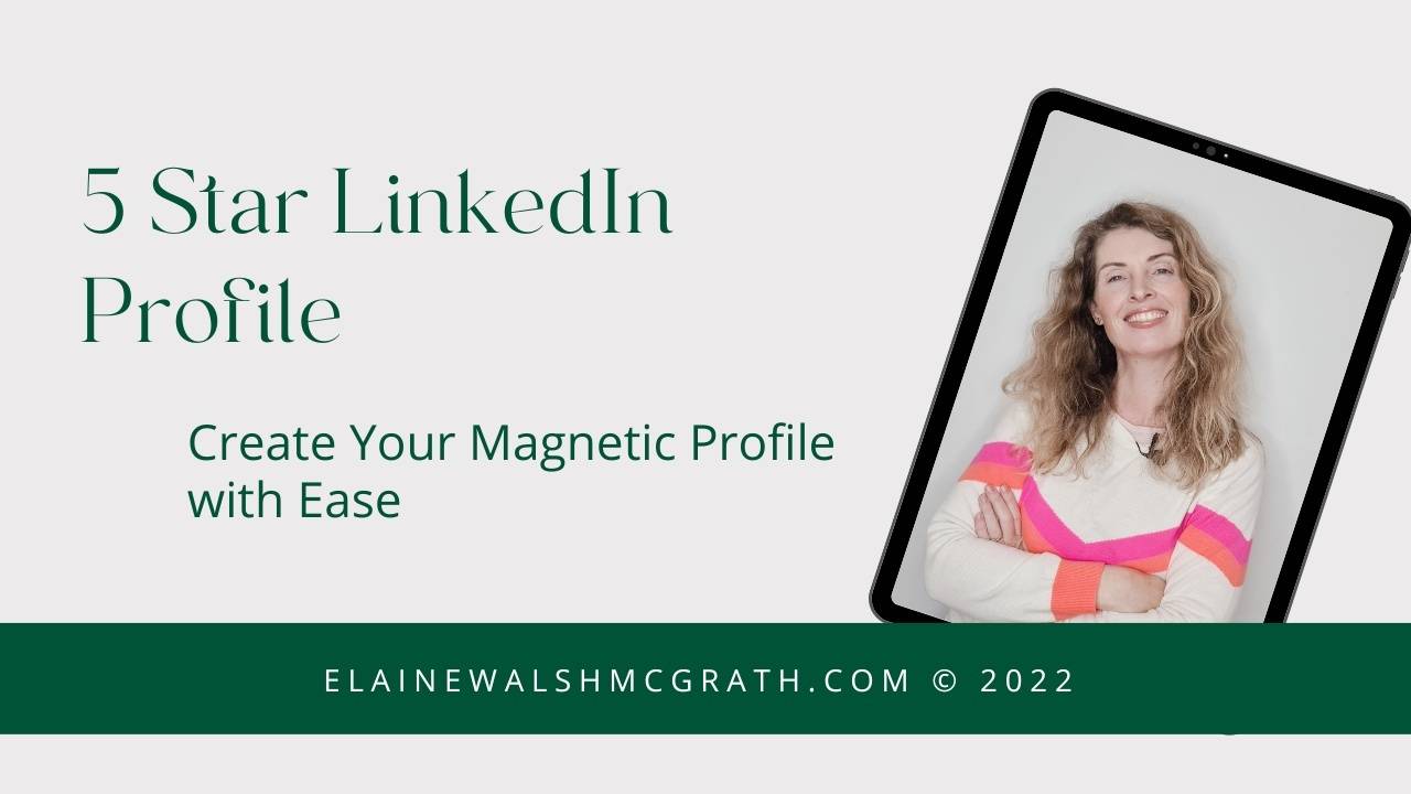 How to Create a 5 Star LinkedIn Profile