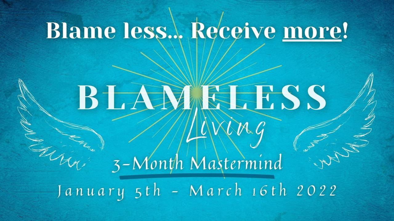 Sign up for the Blameless Living Mastermind starting on January 5th!