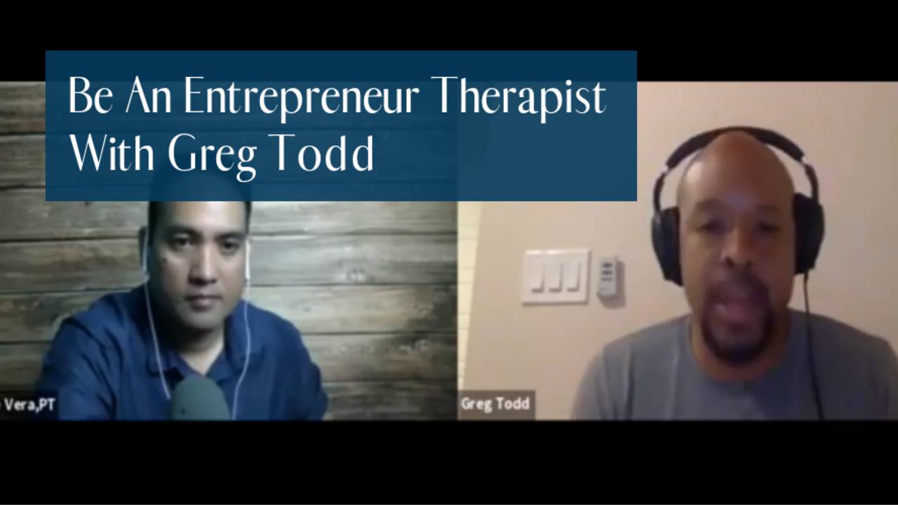 Be An Entrepreneur Therapist With Greg Todd