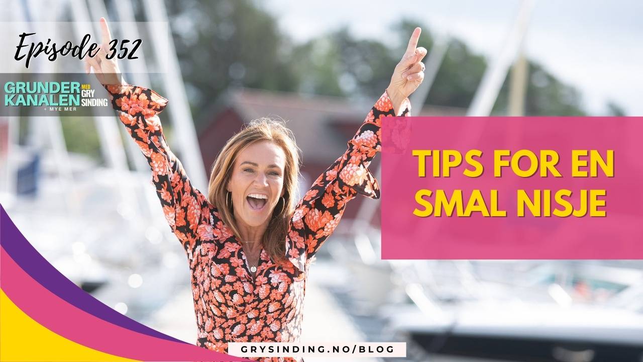352: Tips for en smal nisje