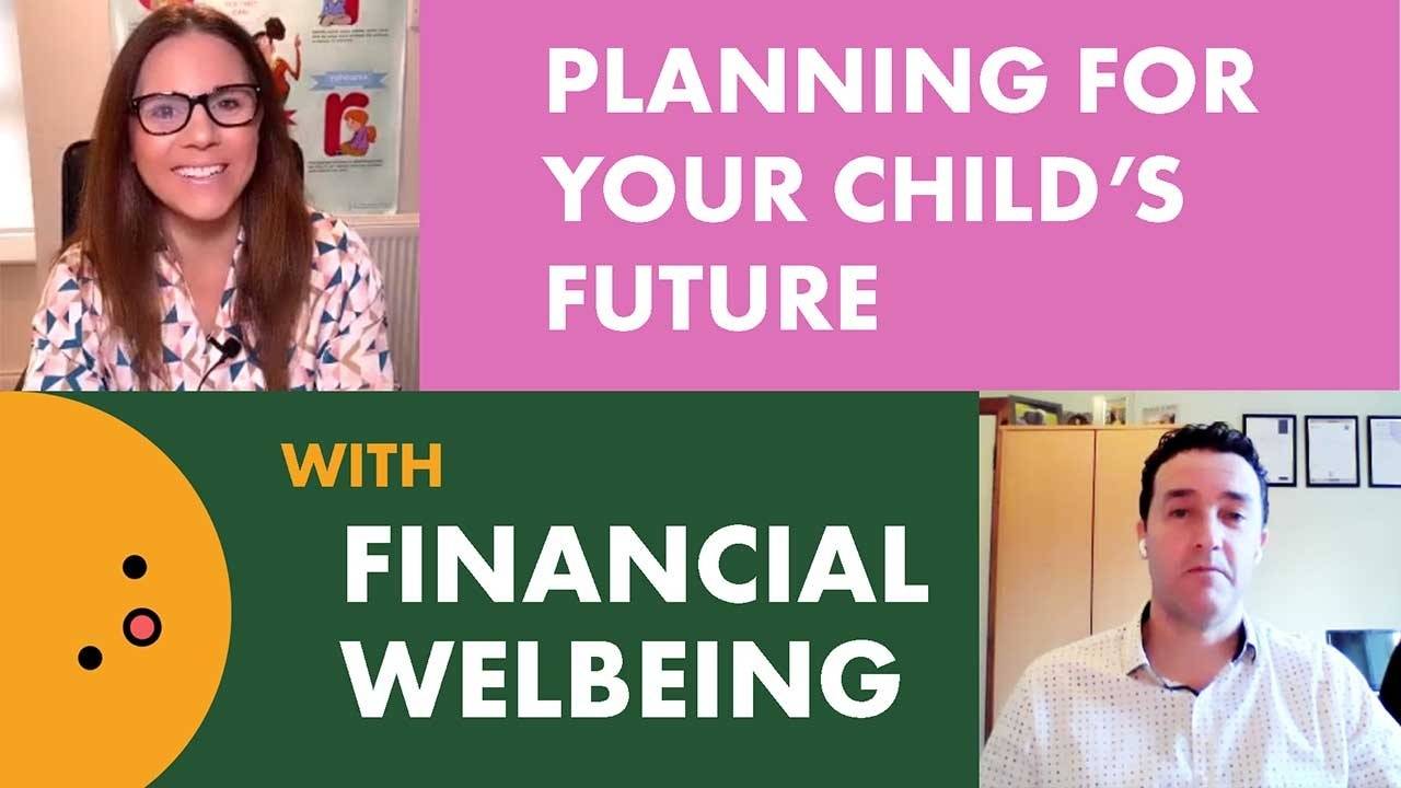 Planning for your child’s future